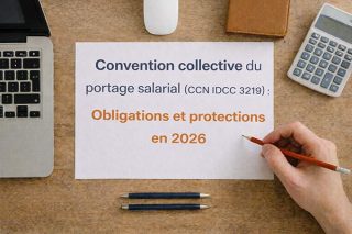Convention collective du portage salarial (CCN IDCC 3219) : Obligations ...